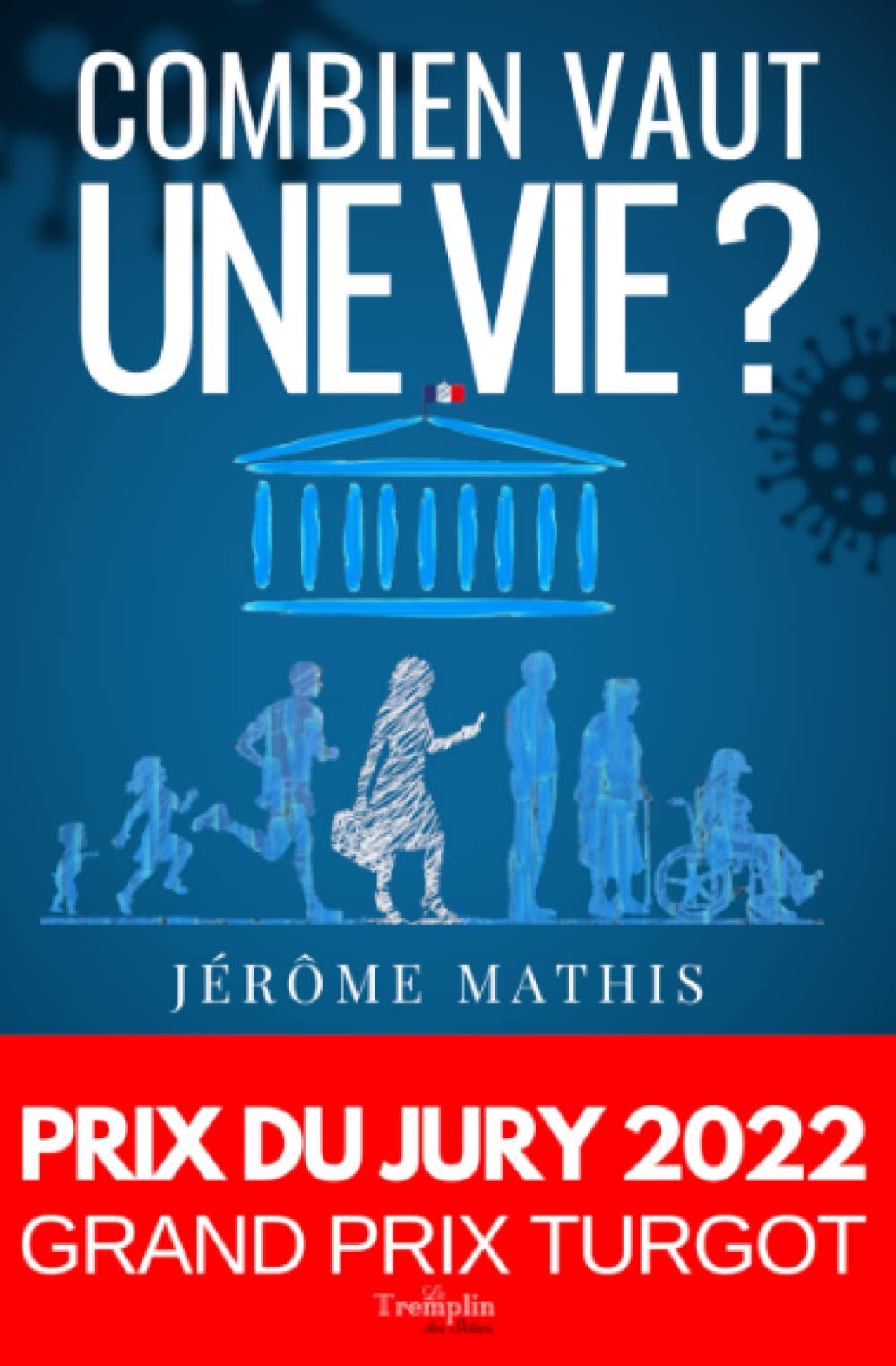 Jérôme Mathis – Combien vaut une vie ? – Je lis, donc je suis…
