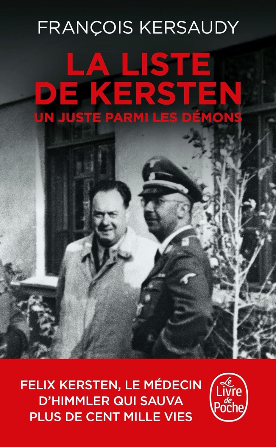 François Kersaudy – La liste de Kersten – Je lis, donc je suis…