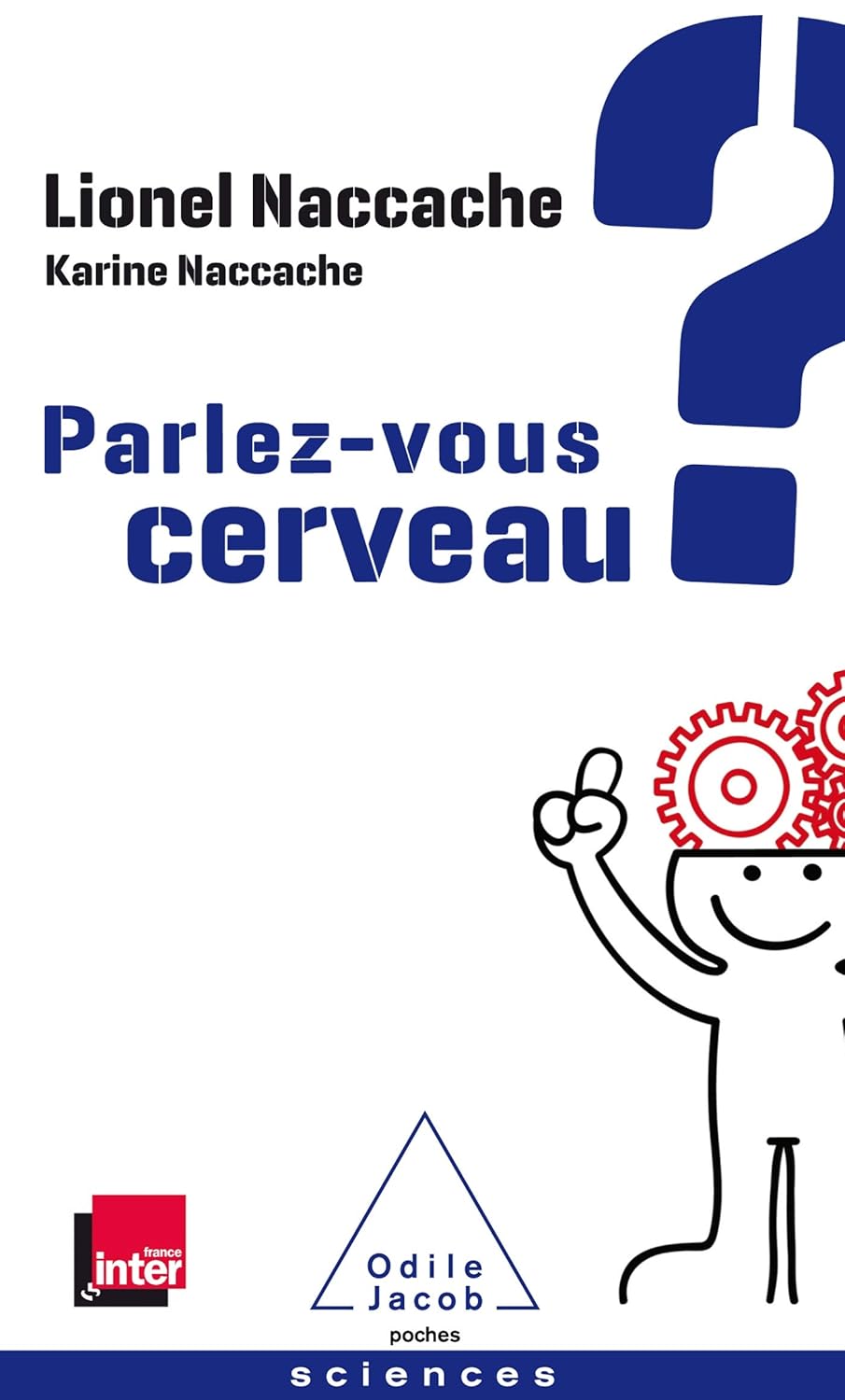 Lionel Naccache et Karine Naccache – Parles-vous cerveau ? – Je lis ...